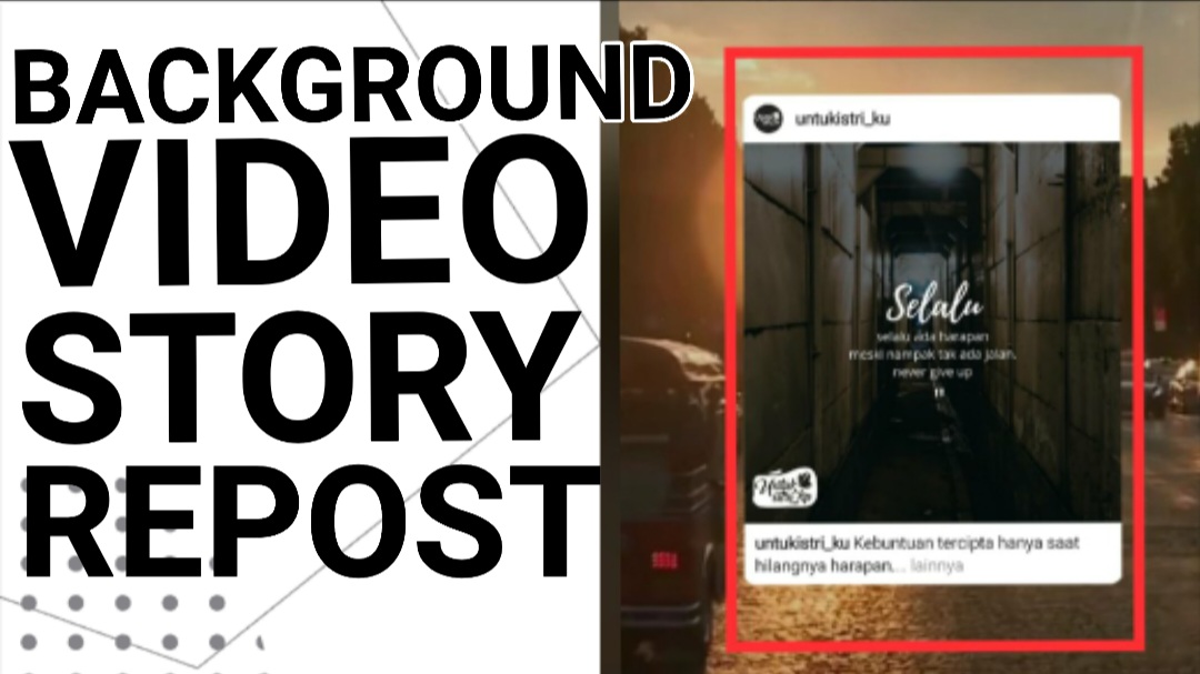 Cara Membuat Repost Story Instagram dengan Background Video - Inwepo